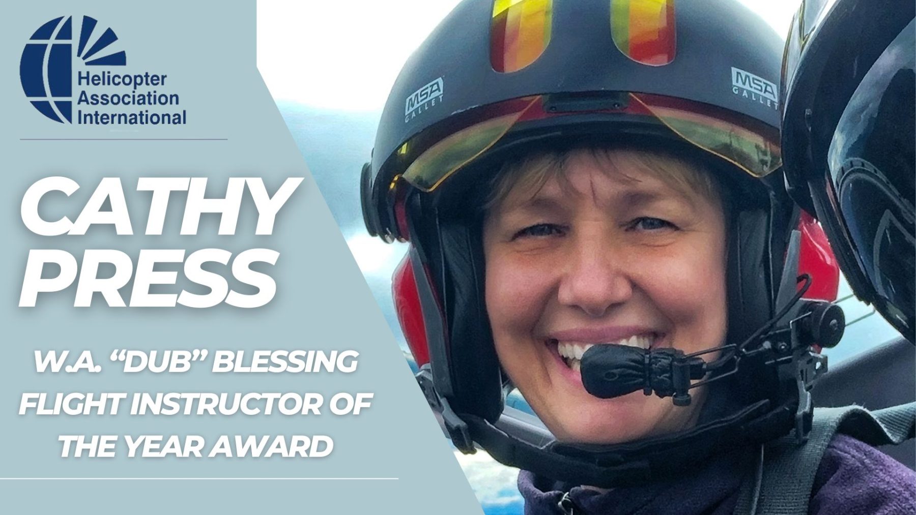 Cathy receives 2024 HAI’s Salute to Excellence W.A. “Dub” Blessing Flight Instructor of the Year ...